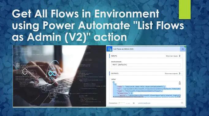 Power Automate: Get All Flows in Environment - List of All Flows In The ...
