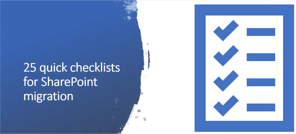 A Comprehensive 25 SharePoint Migration Checklist: Preparing for Your ...